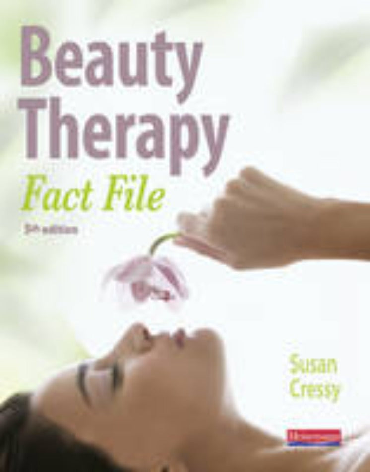 Beauty Therapy Fact File (5th edition) by Susan Cressy — Bomar Aromatherapy